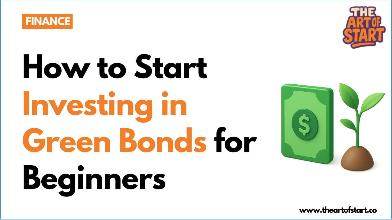 How to Start Investing in Green Bonds for Beginners